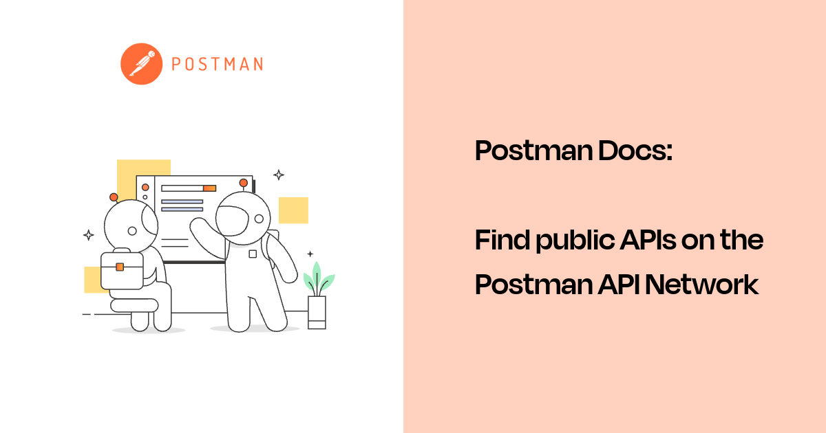 Find public APIs on the Postman API Network | Postman Docs